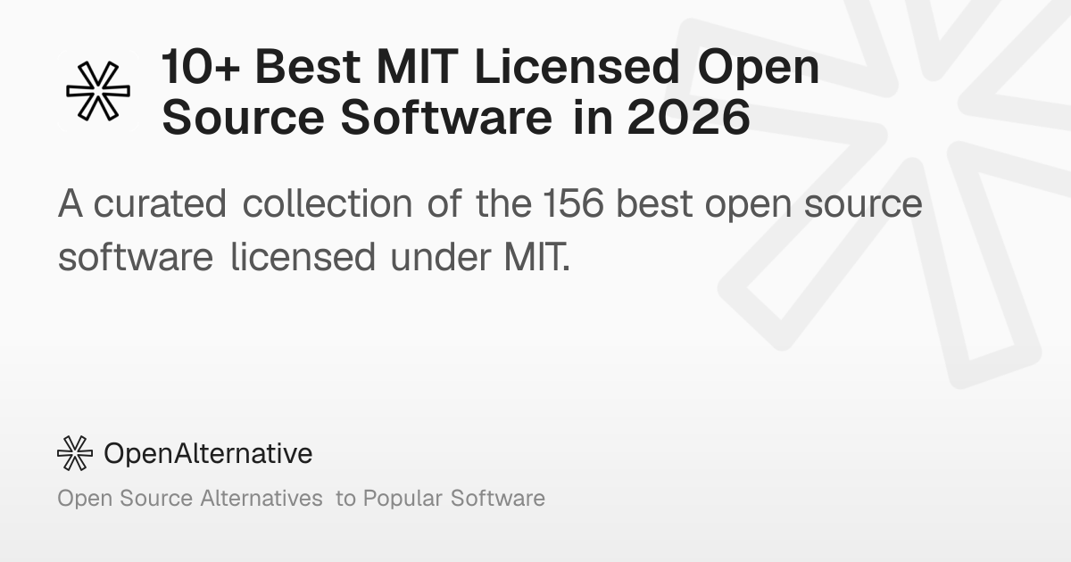 10+ Best MIT Licensed Open Source Software in 2026