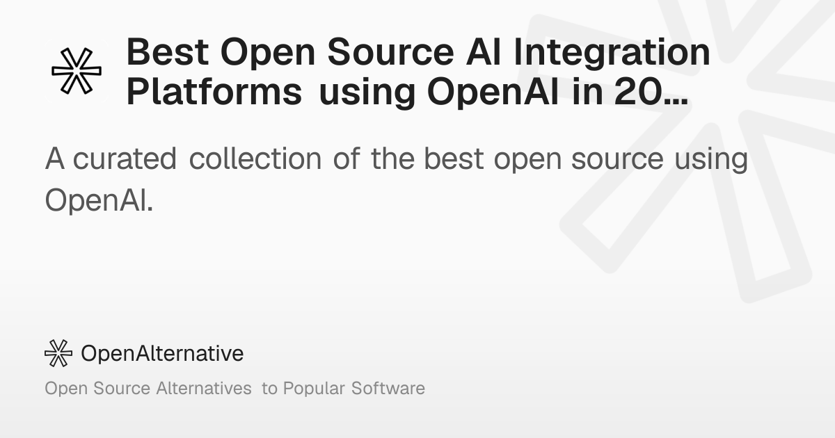 Best Open Source AI Integration Platforms using OpenAI in 2026