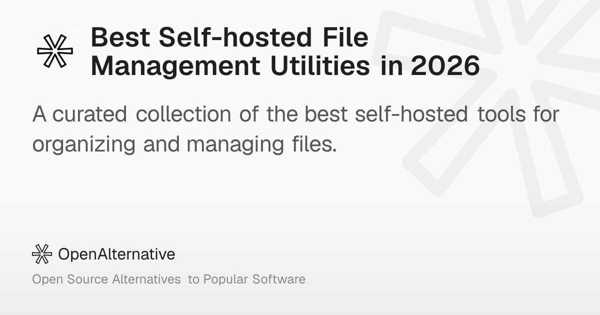 Best Self-hosted File Management Utilities in 2026