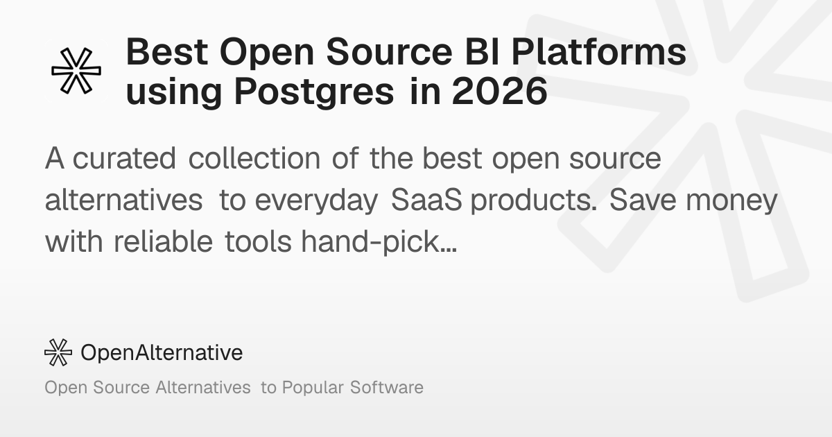 Best Open Source BI Platforms using Postgres in 2026
