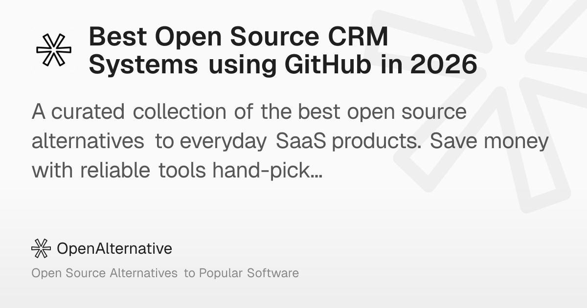 Best Open Source CRM Systems using GitHub in 2026
