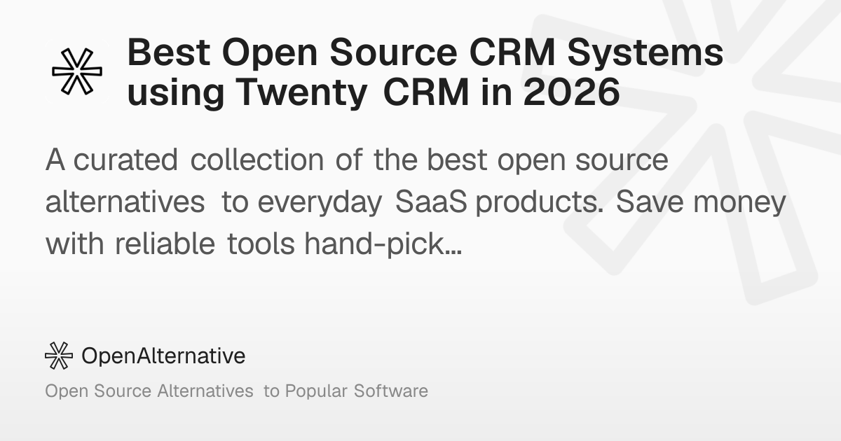 Best Open Source CRM Systems using Twenty CRM in 2026