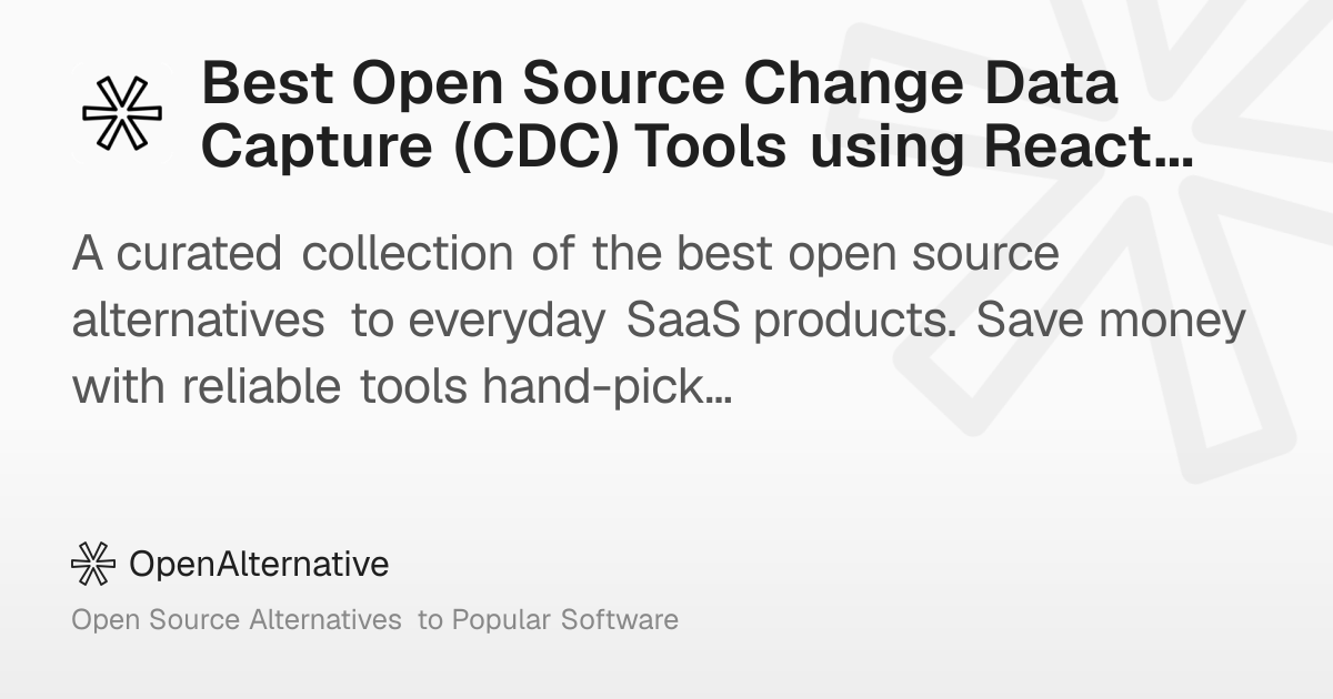Best Open Source Change Data Capture (CDC) Tools using React in 2026