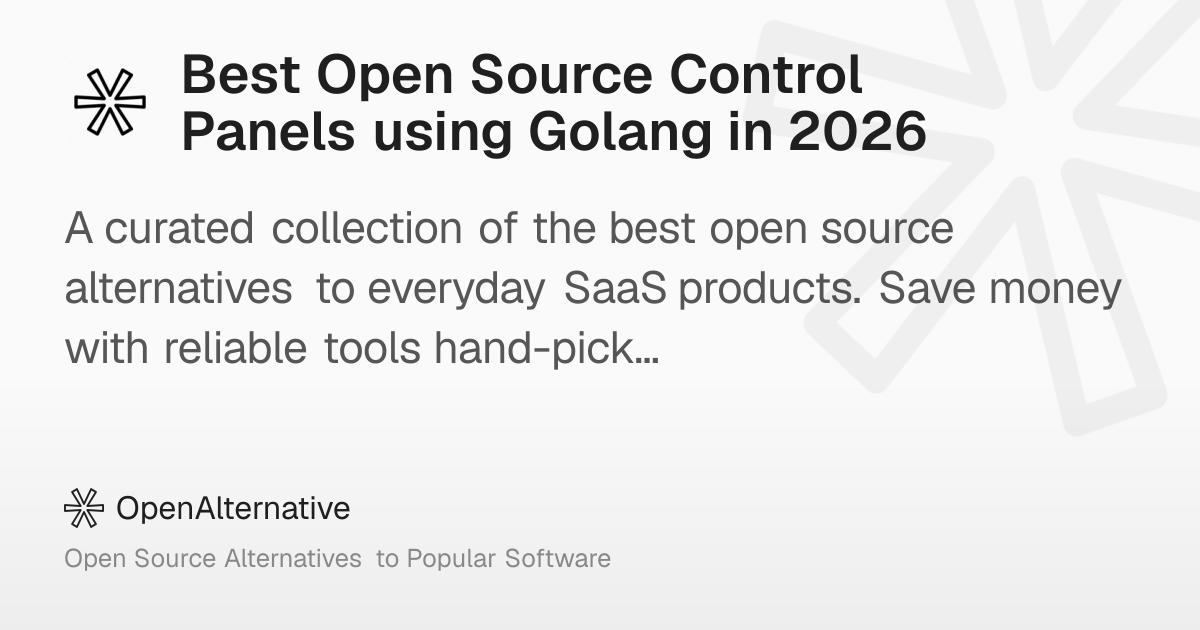 Best Open Source Control Panels using Golang in 2026