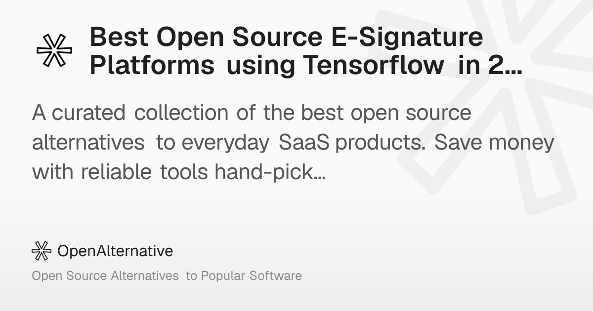 Best Open Source E-Signature Platforms using Tensorflow in 2026