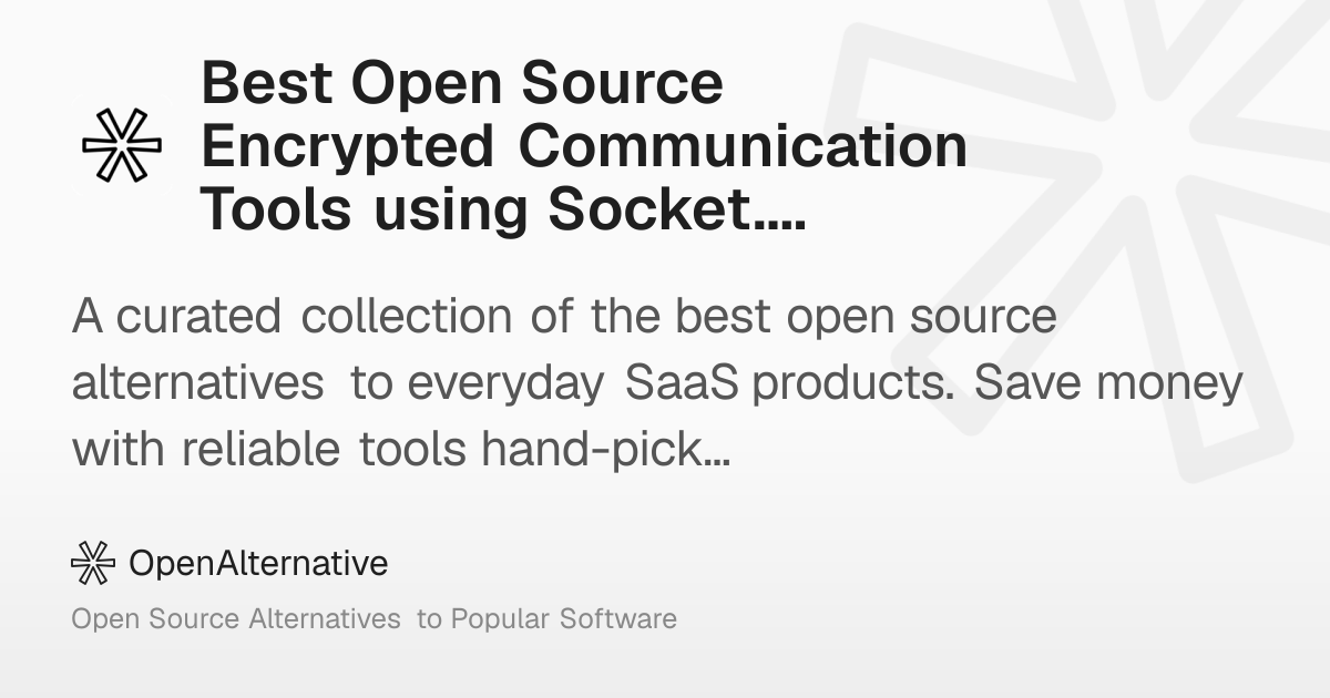 Best Open Source Encrypted Communication Tools using Socket.io in 2026
