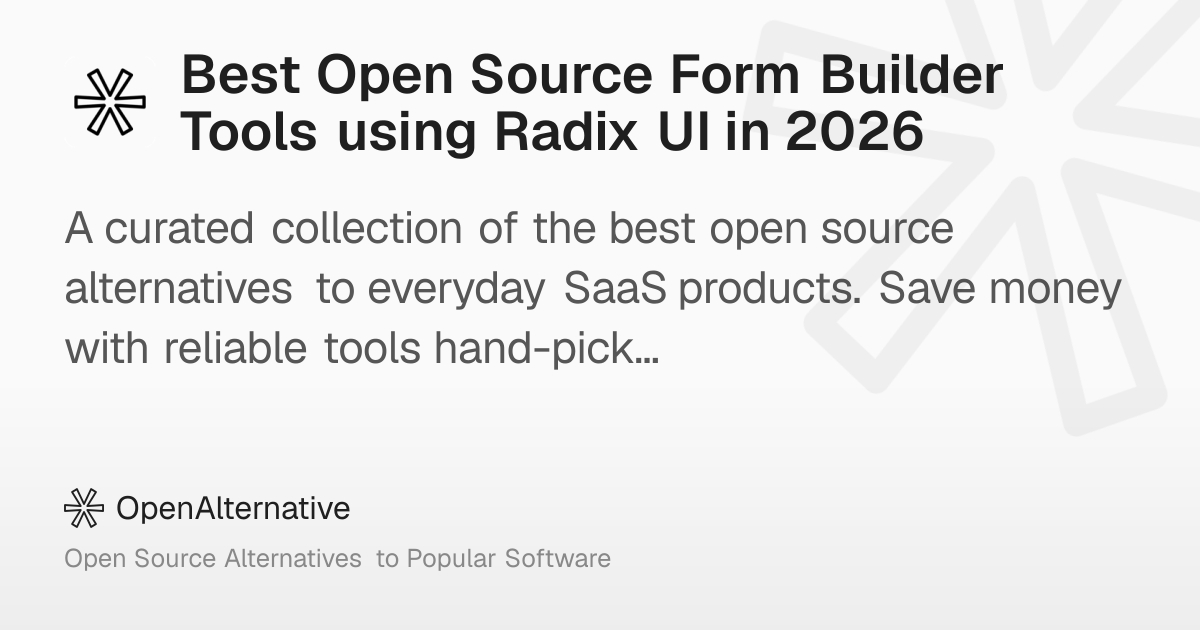 Best Open Source Form Builder Tools using Radix UI in 2026