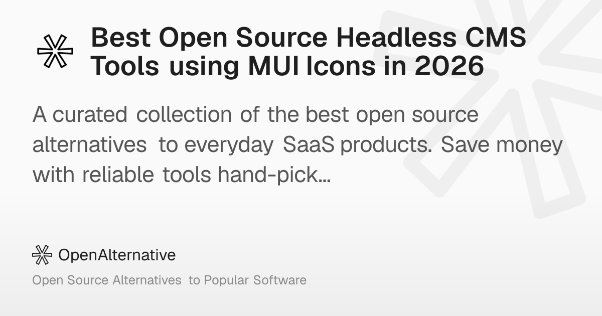 Best Open Source Headless CMS Tools using MUI Icons in 2026