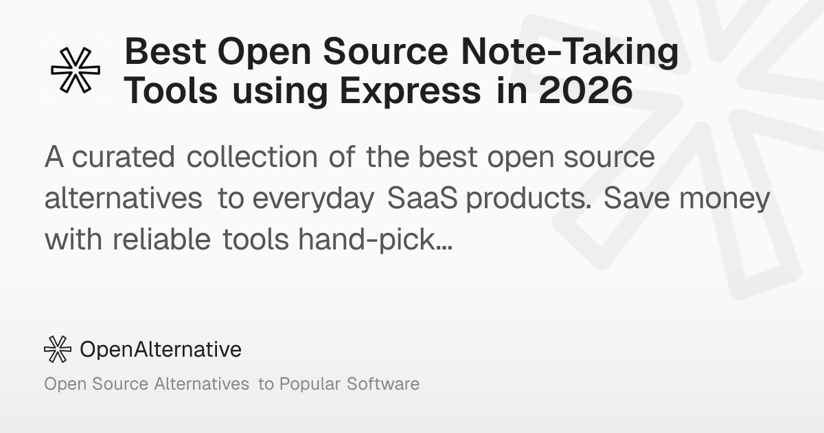 Best Open Source Note-Taking Tools using Express in 2026