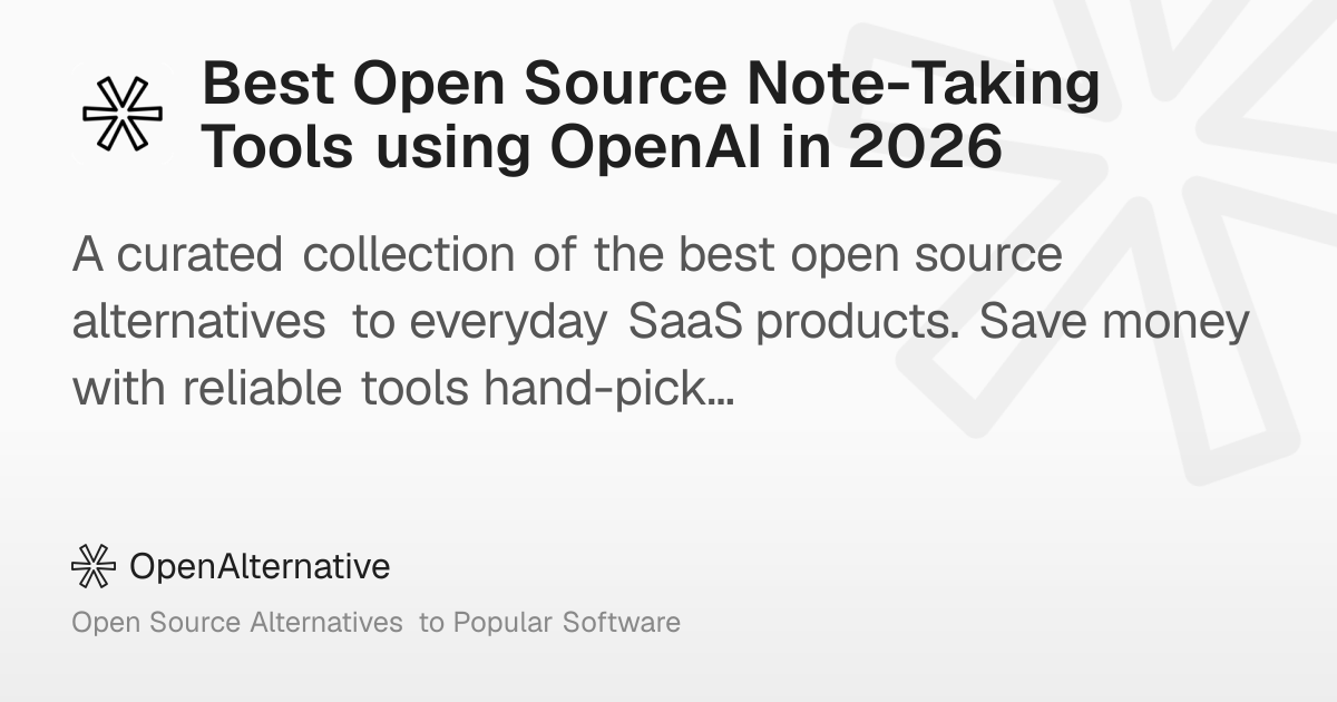 Best Open Source Note-Taking Tools using OpenAI in 2026