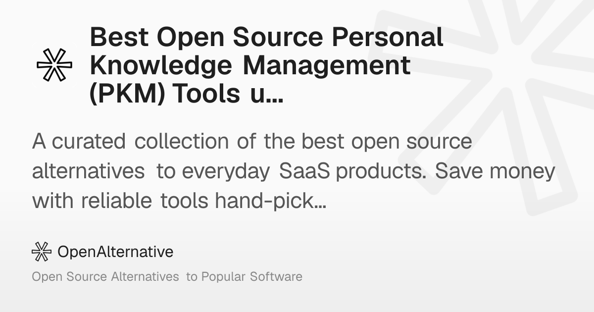 Best Open Source Personal Knowledge Management (PKM) Tools using ...