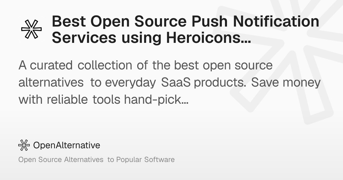 Best Open Source Push Notification Services using Heroicons in 2026
