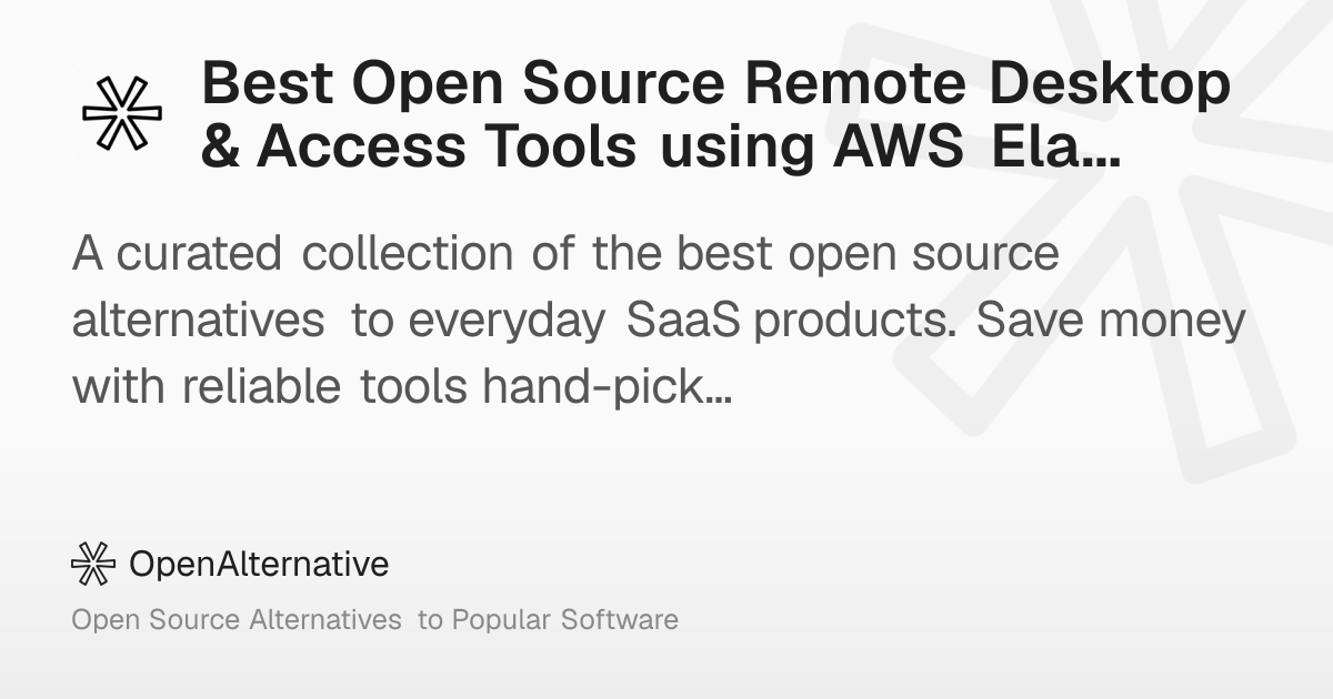 Best Open Source Remote Desktop & Access Tools using AWS ElastiCache in ...