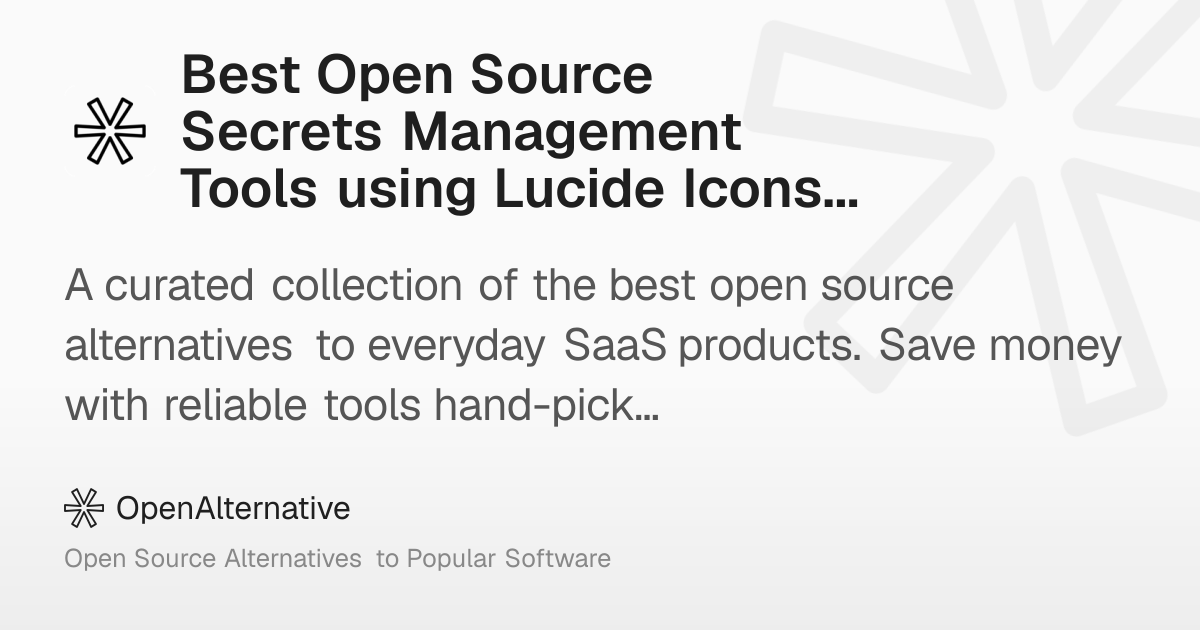Best Open Source Secrets Management Tools using Lucide Icons in 2026