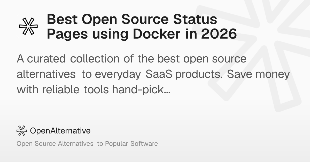 Best Open Source Status Pages using Docker in 2026