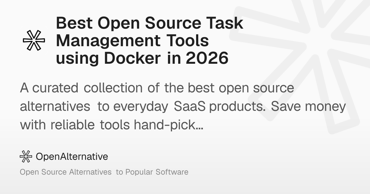 Best Open Source Task Management Tools using Docker in 2026