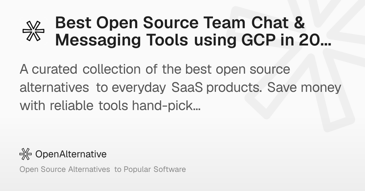 Best Open Source Team Chat & Messaging Tools using GCP in 2026