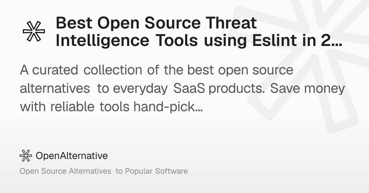 Best Open Source Threat Intelligence Tools using Eslint in 2026