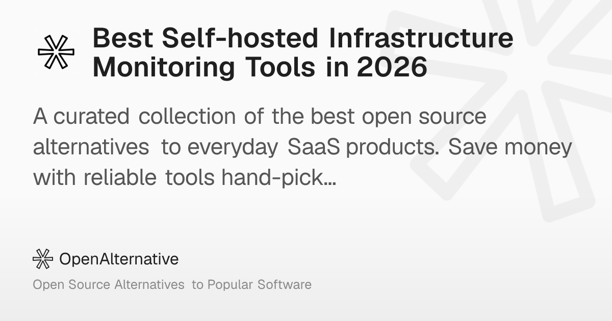 Best Self-hosted Infrastructure Monitoring Tools in 2026