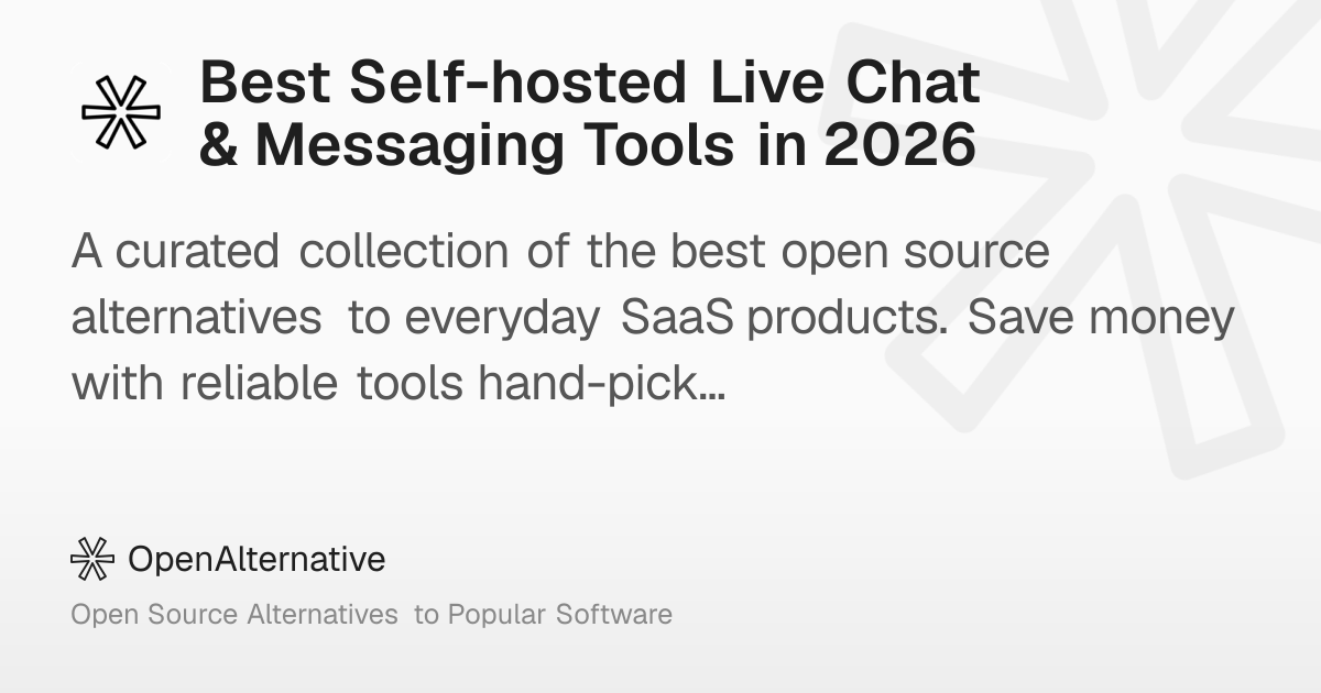 Best Self-hosted Live Chat & Messaging Tools in 2026