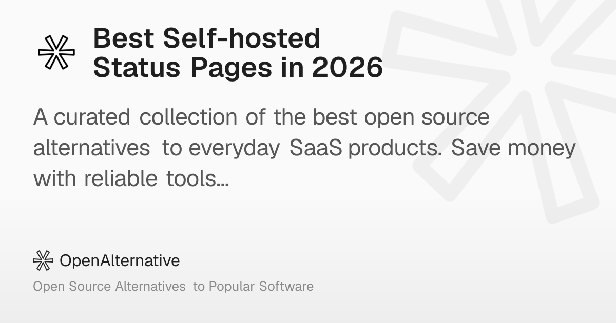 Best Self-hosted Status Pages in 2026