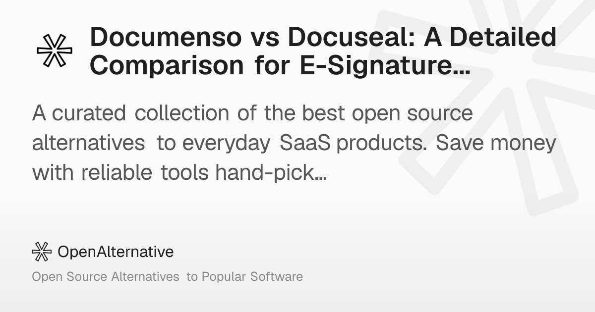 Documenso vs Docuseal: A Detailed Comparison for E-Signature Platforms ...