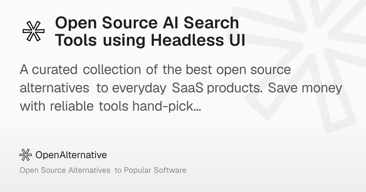 Best Open Source AI Search Tools using Headless UI (2025)