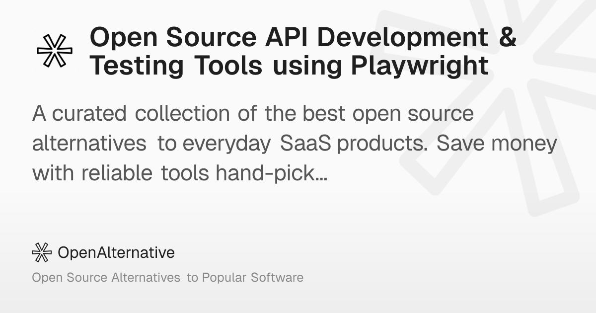 Open Source API Development & Testing Tools using Playwright ...