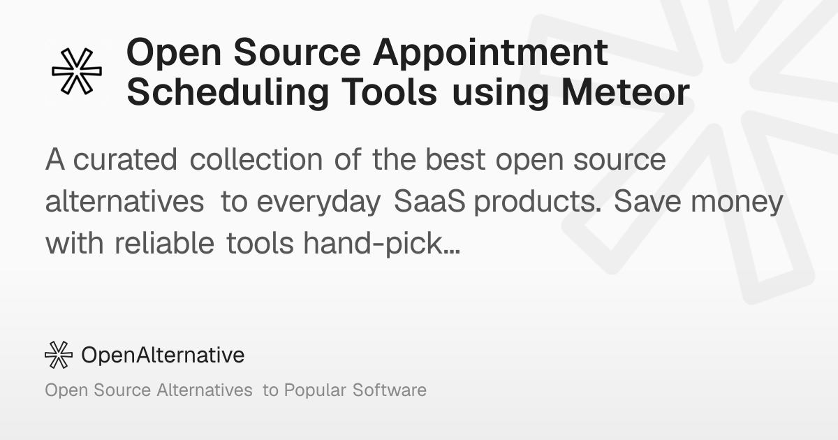 Best Open Source Appointment Scheduling Tools using Meteor (2025)