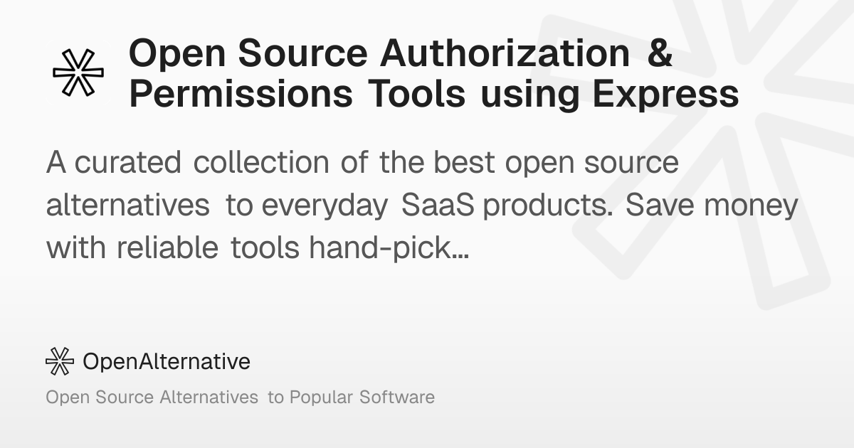 Best Open Source Authorization & Permissions Tools using Express (2025)