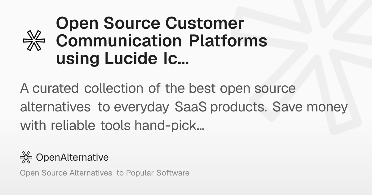 Best Open Source Customer Communication Platforms using Lucide Icons (2025)