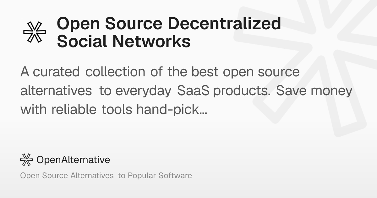 Best Open Source Decentralized Social Networks (2025)