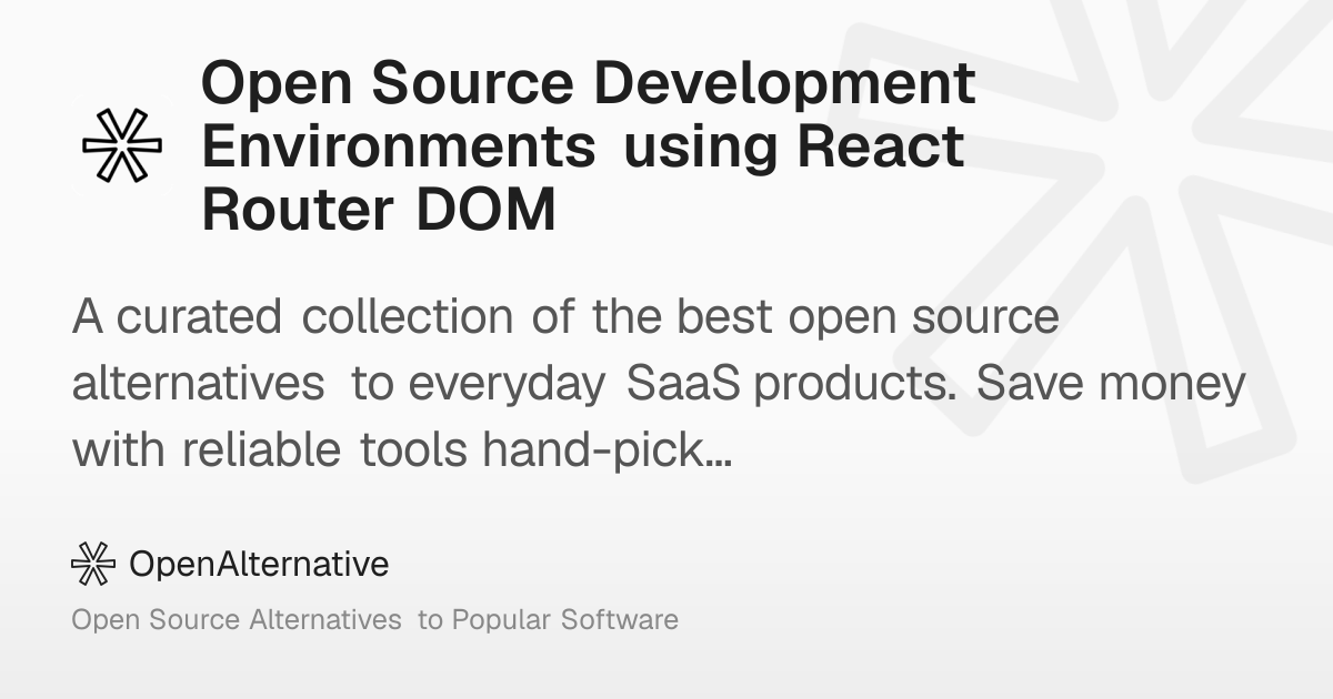 Best Open Source Development Environments using React Router DOM (2025)