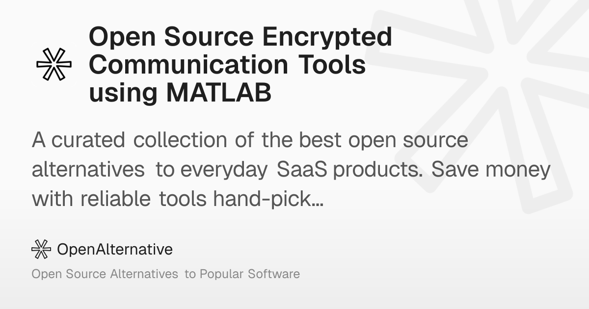 Best Open Source Encrypted Communication Tools using MATLAB (2025)