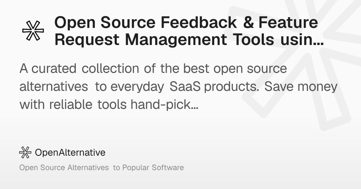 Best Open Source Feedback & Feature Request Management Tools using ...