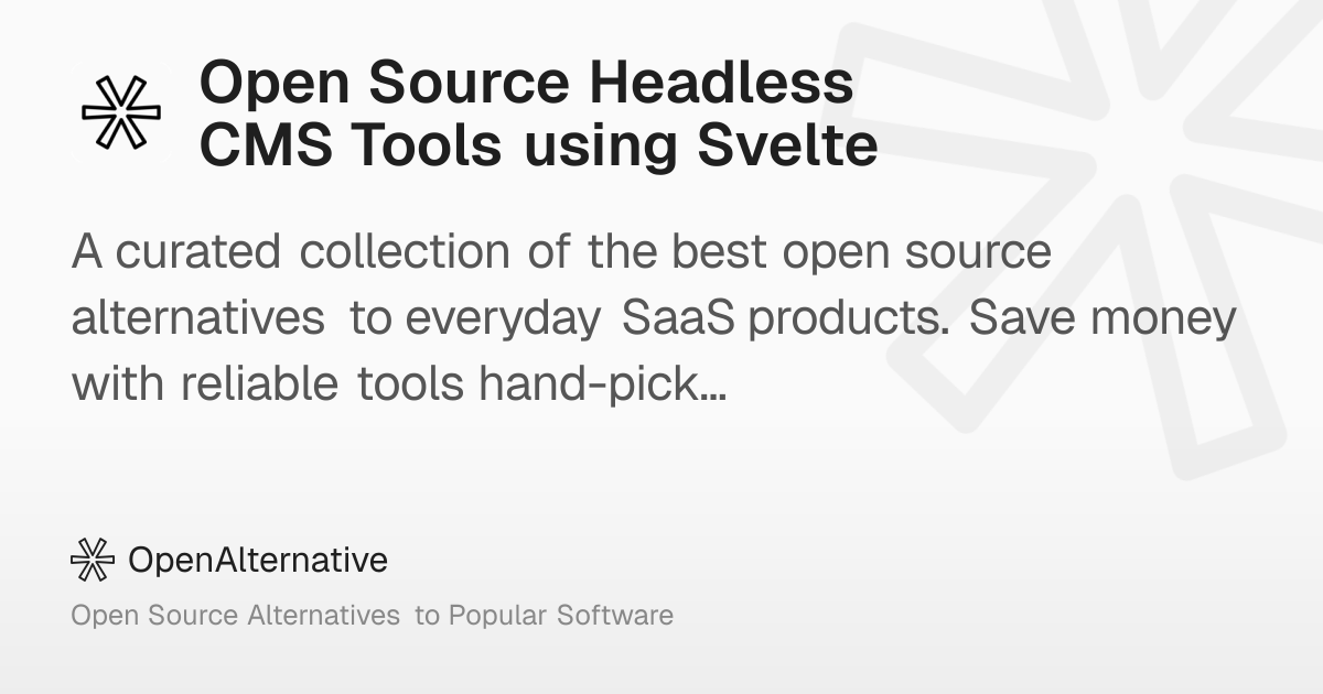 Best Open Source Headless Cms Tools Using Svelte 2025
