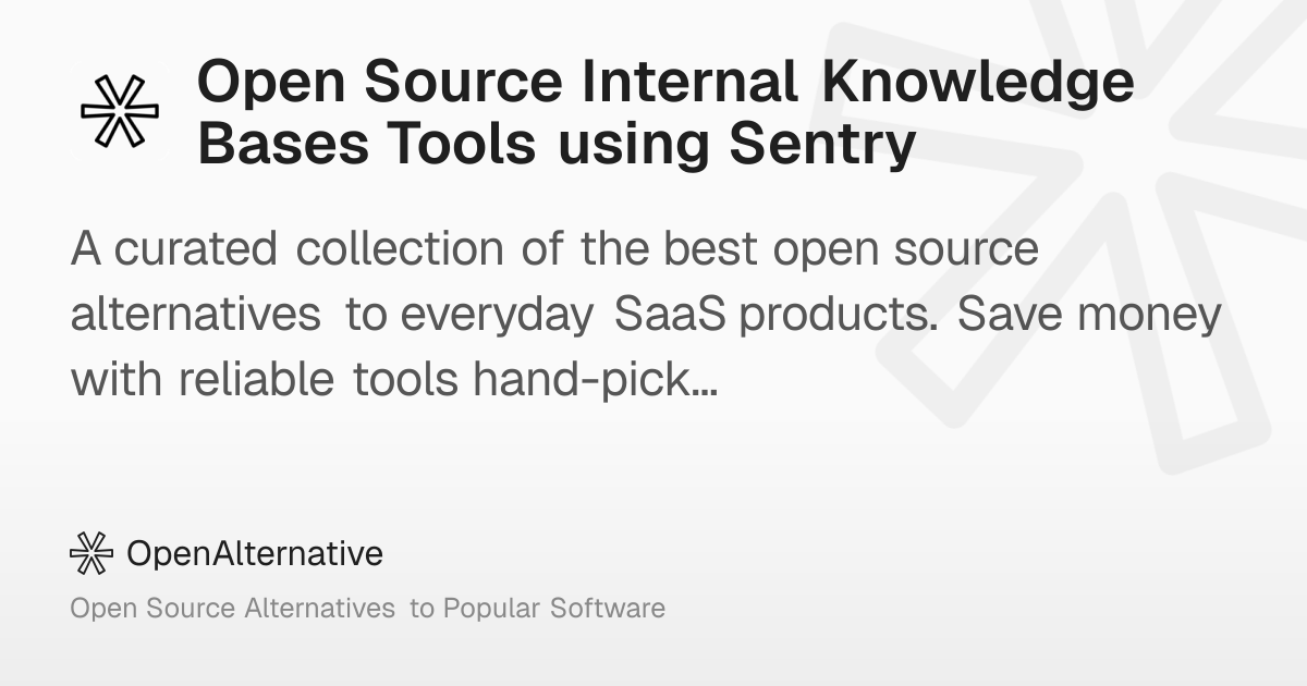 Open Source Internal Knowledge Bases Tools Using Sentry Openalternative