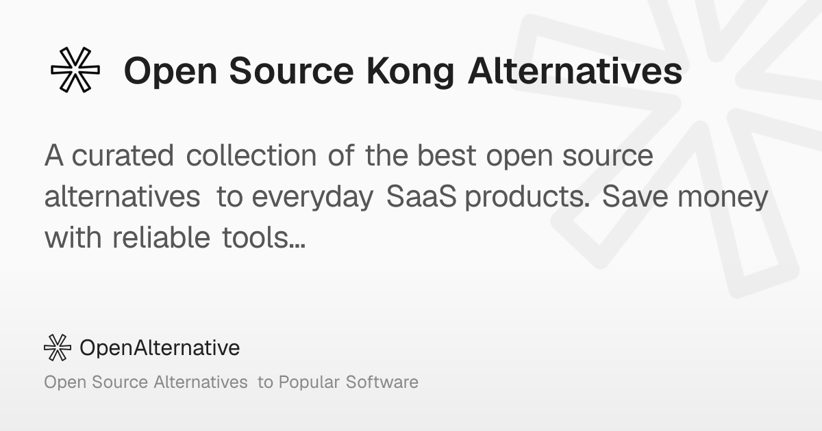 6 Best Open Source Kong Alternatives in 2026