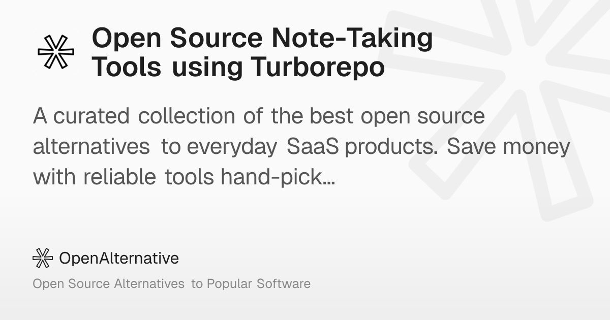 Best Open Source Note-Taking Tools using Turborepo (2025)