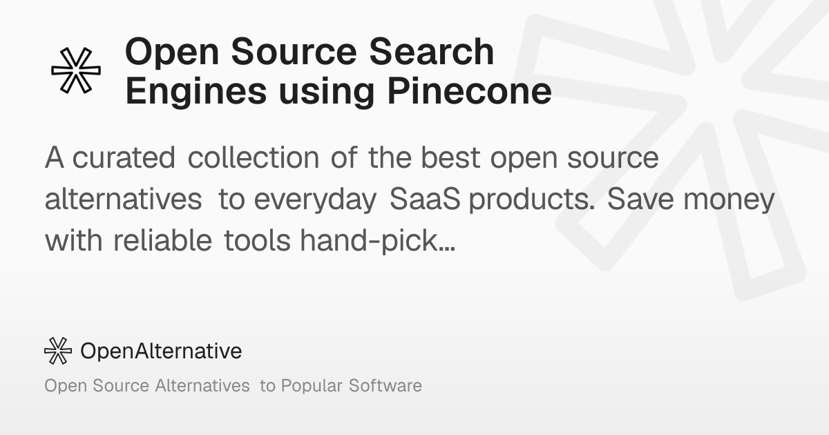 Best Open Source Search Engines using Pinecone (2025)