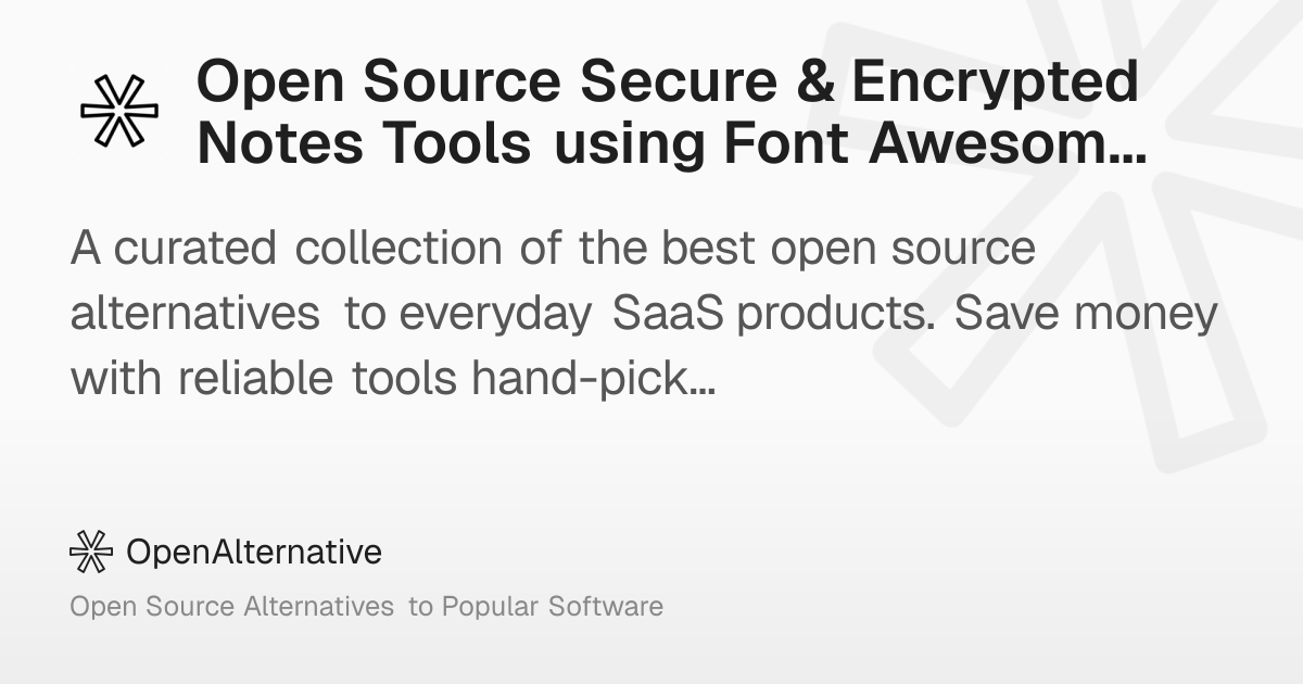 Open Source Secure & Encrypted Notes Tools using Font Awesome ...