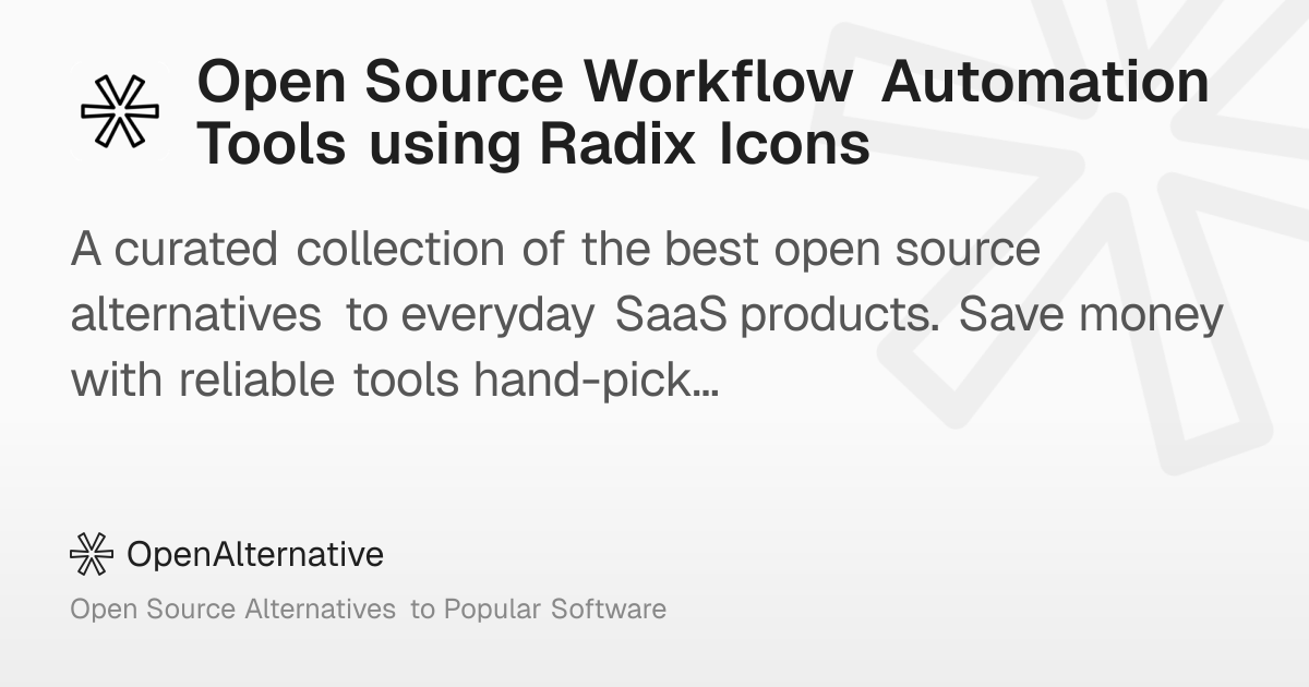 Best Open Source Workflow Automation Tools using Radix Icons (2025)