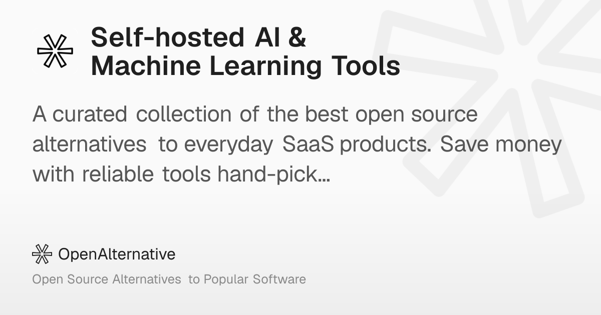 Best Self-hosted AI & Machine Learning Tools (2025)